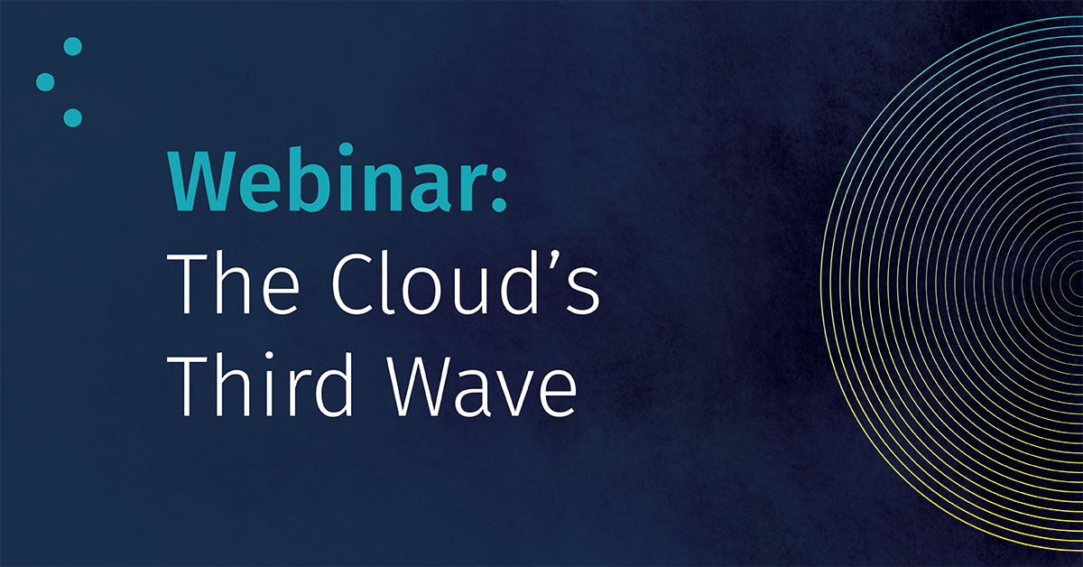 Webinar: The Cloud's Third Wave - Tercera